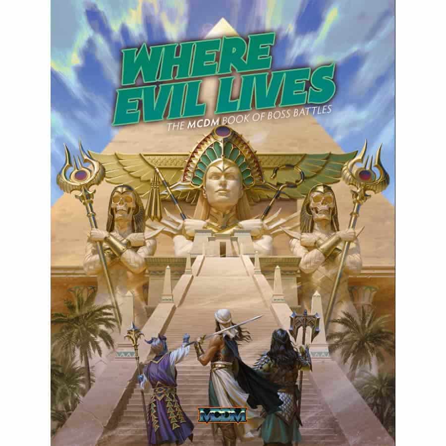 WHERE EVIL LIVES: THE MCDM BOOK OF BOSS BATTLES (5E) – Pandemonium ...