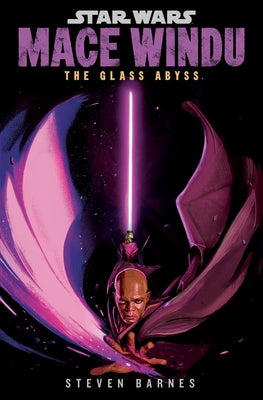 Star Wars: Mace Windu: The Glass Abyss by Barnes, Steven (Hardcover ...